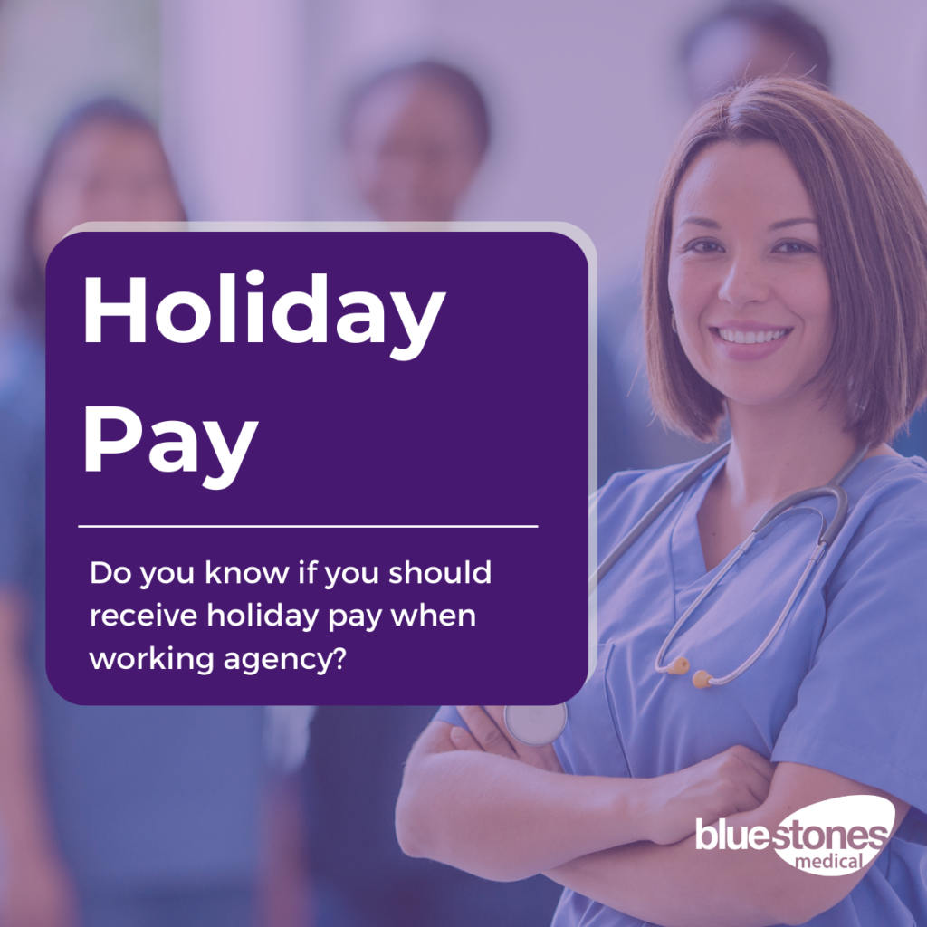 Holiday Pay - Bluestones Medical